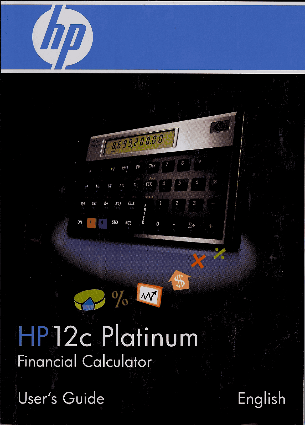 Hewlett Packard HP-12C Platinum Calculator Owner's Handbook ...